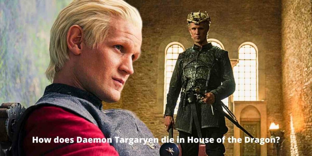 How does Daemon Targaryen die?