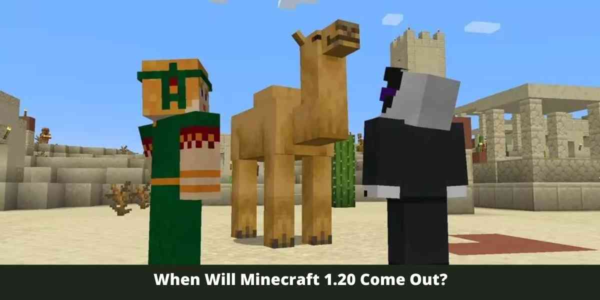When Will Minecraft 1 20 Come Out when-will-minecraft-1-20-come-out