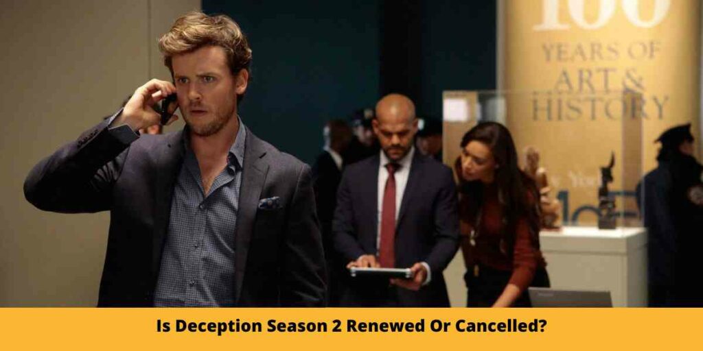 Deception Season 2 Release Date, Cast And Everything We Know So Far