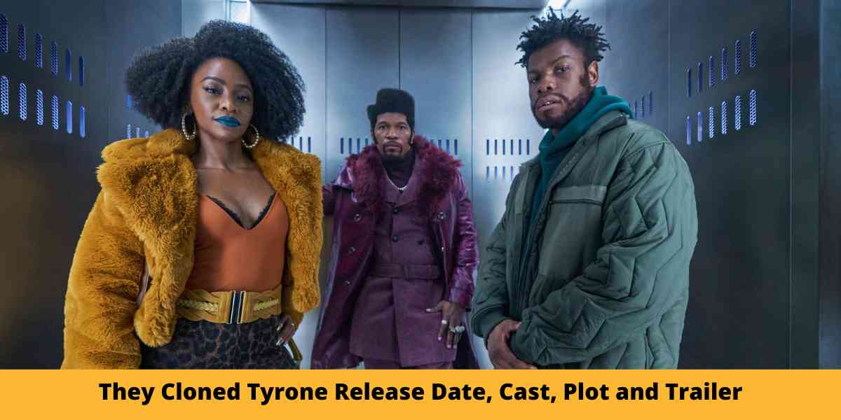 They Cloned Tyrone Release Date, Cast, Plot and Trailer - Open Sky News
