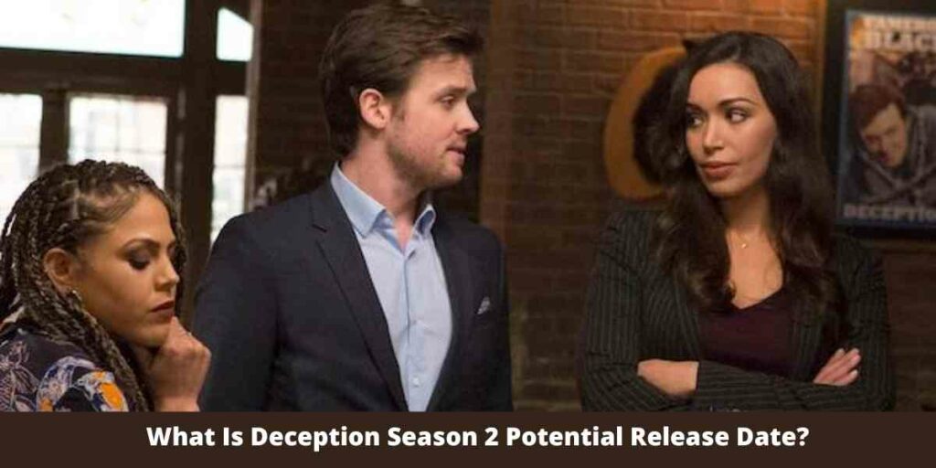 Deception Season 2 Release Date, Cast And Everything We Know So Far